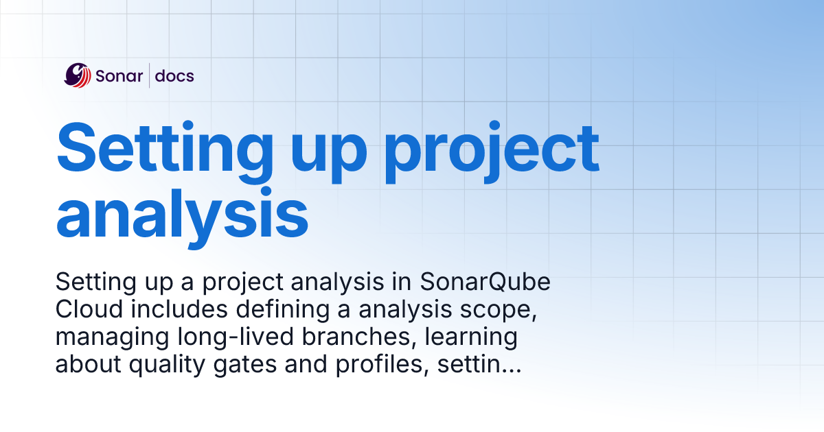 Setting up project analysis | SonarQube Cloud | Sonar Documentation