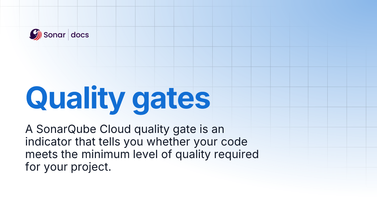 Quality gates | SonarQube Cloud | Sonar Documentation