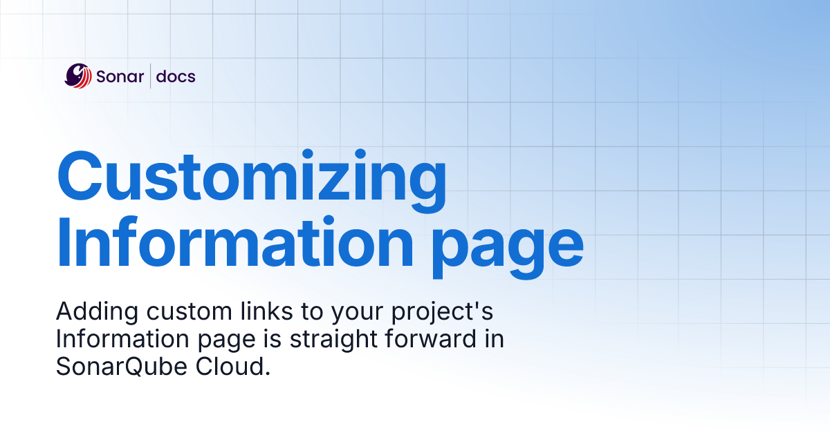 Customizing Information page | SonarQube Cloud | Sonar Documentation