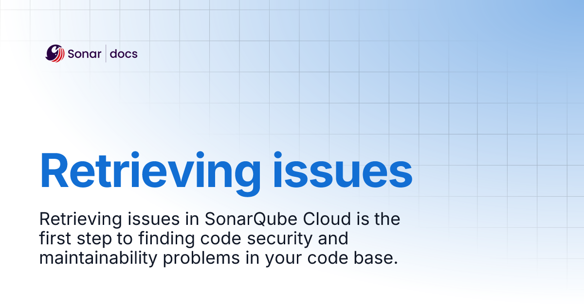 Retrieving issues | Sonar Documentation