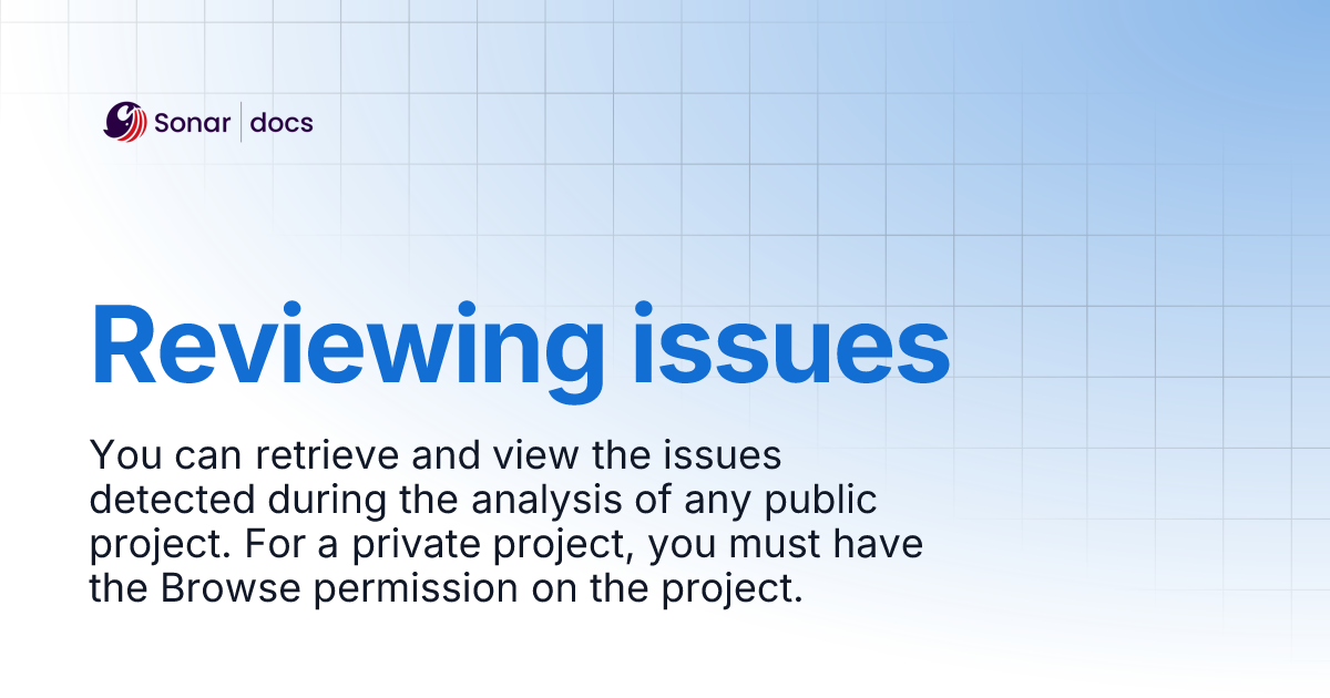 Reviewing issues | SonarQube Cloud | Sonar Documentation