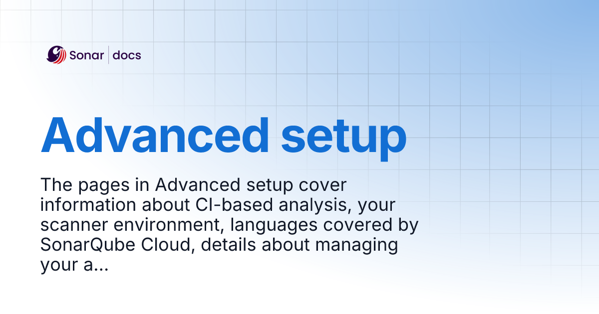 Advanced setup | Sonar Documentation