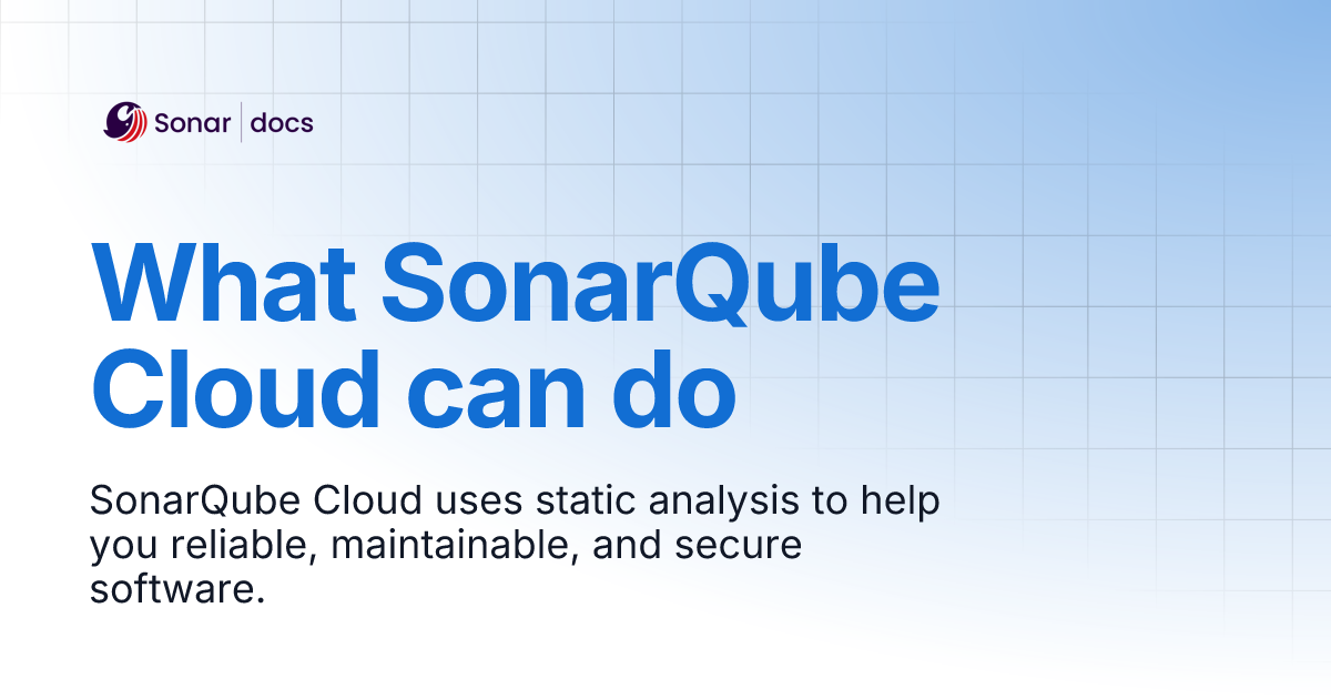What SonarQube Cloud can do | Sonar Documentation