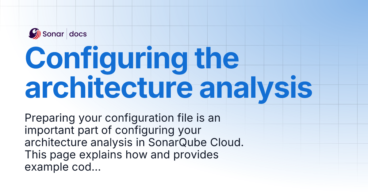 Configuring the architecture analysis | Sonar Documentation