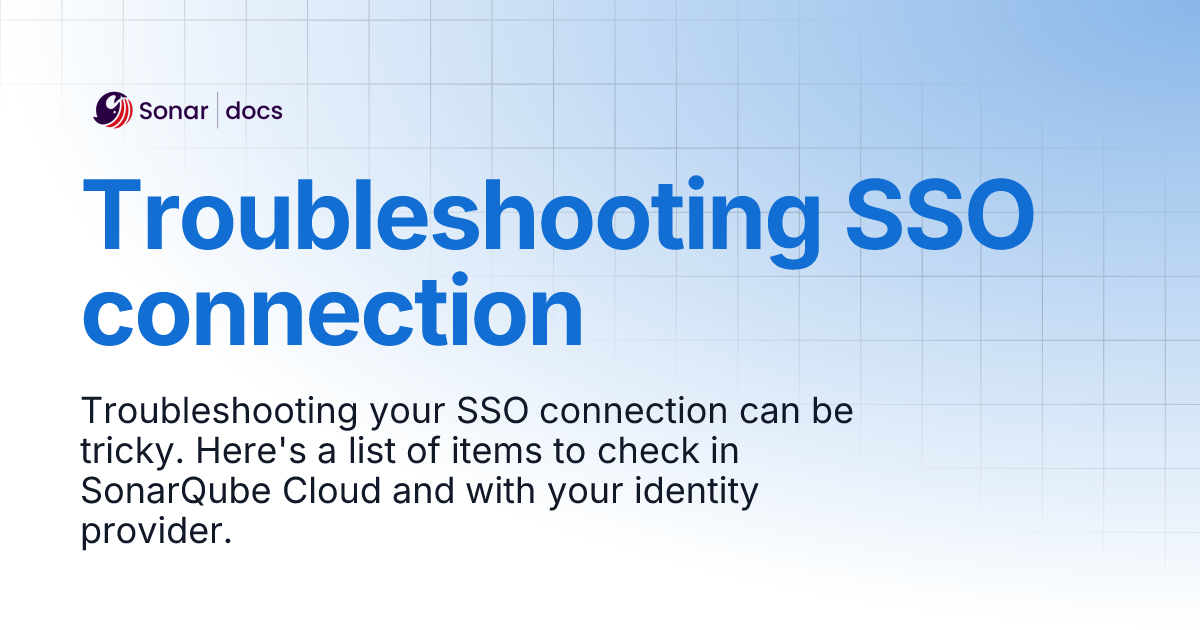 Troubleshooting SSO connection | SonarQube Cloud | Sonar Documentation