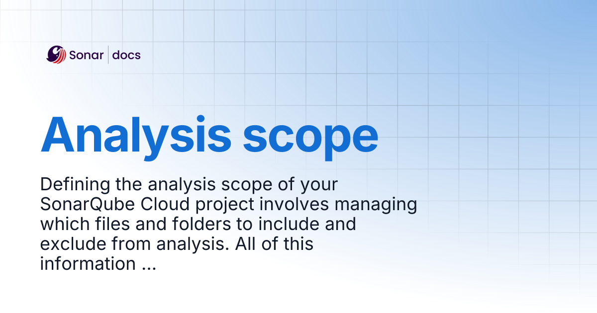 Analysis scope | SonarQube Cloud | Sonar Documentation