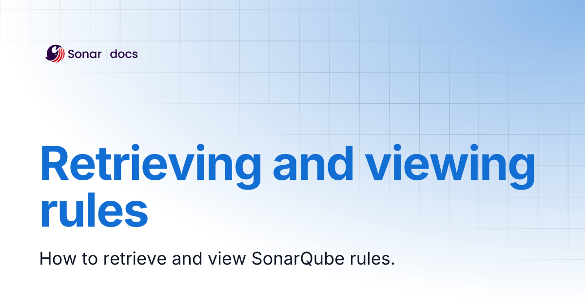 Retrieving and viewing rules | SonarQube Cloud | Sonar Documentation