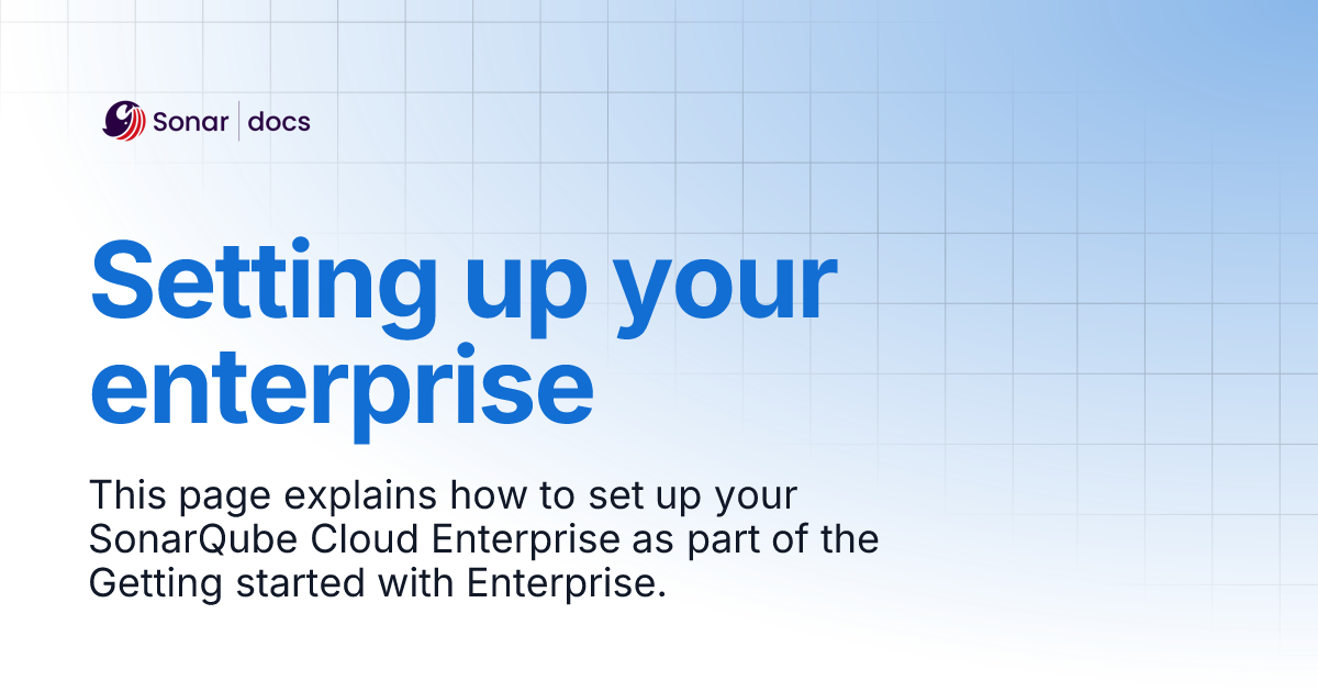 Setting up your enterprise | Sonar Documentation
