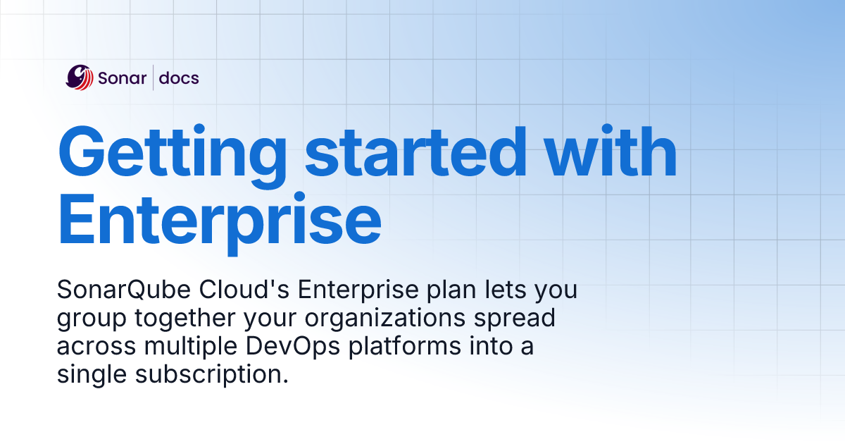 Getting started with Enterprise | Sonar Documentation