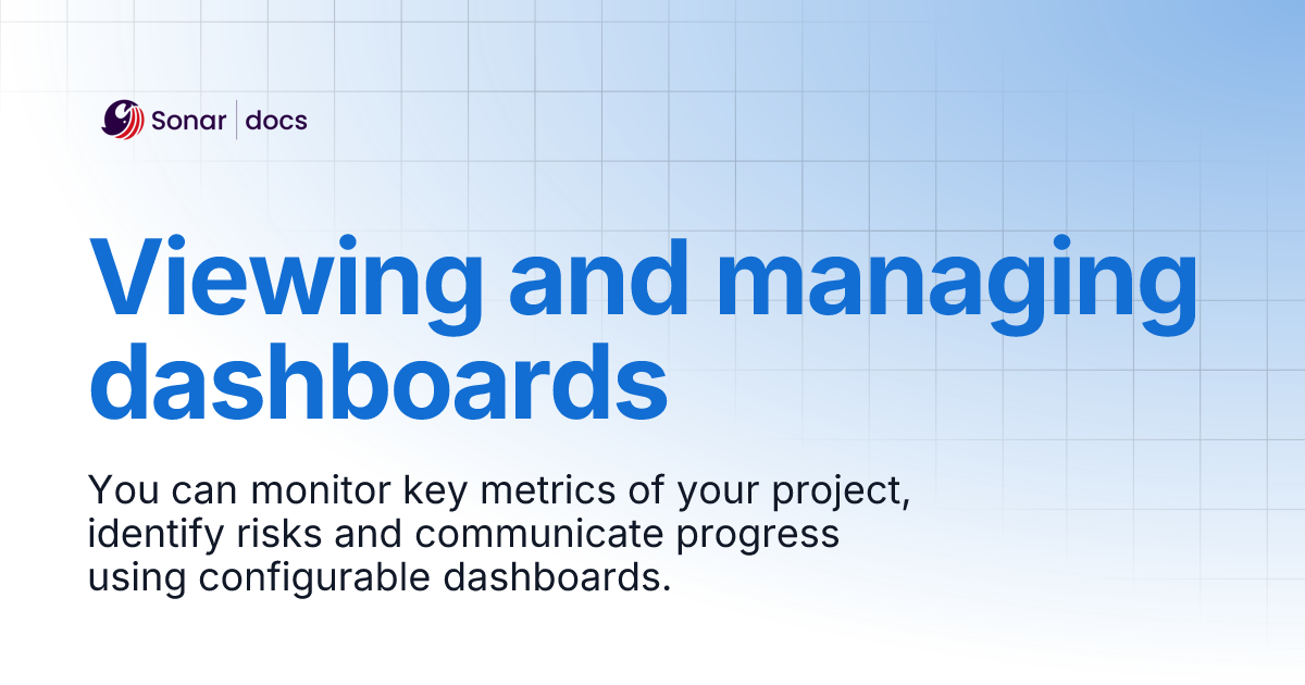 Viewing and managing dashboards | SonarQube Cloud | Sonar Documentation