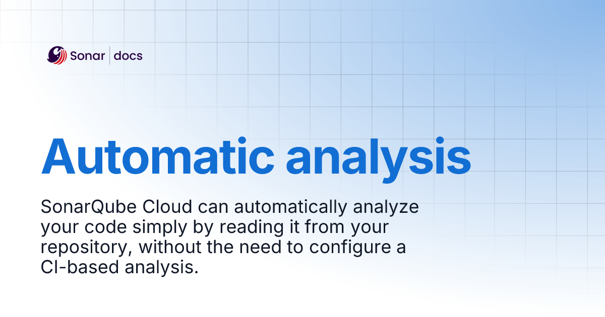 Automatic analysis | SonarQube Cloud | Sonar Documentation