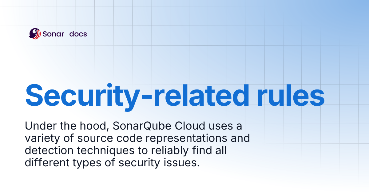 Security-related rules | SonarQube Cloud | Sonar Documentation