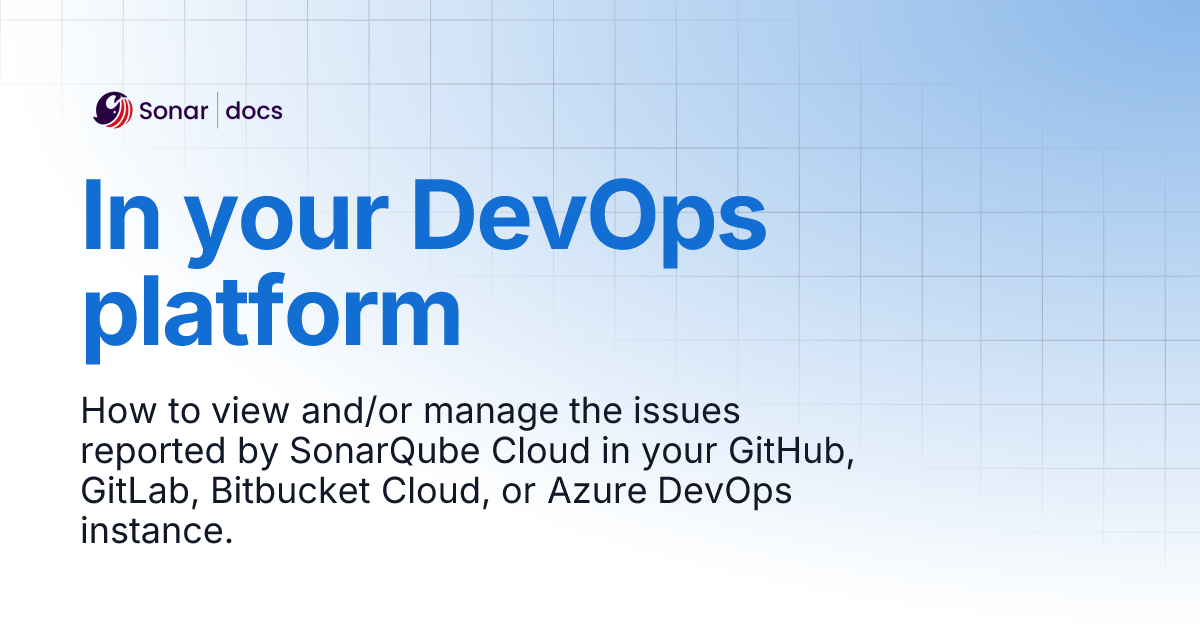 In your DevOps platform | SonarQube Cloud | Sonar Documentation