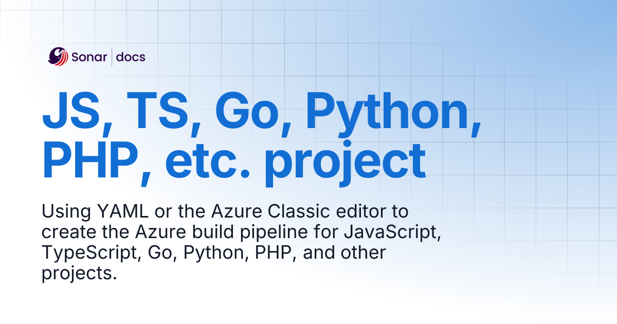 JS, TS, Go, Python, PHP, etc. project | SonarQube Community Build ...