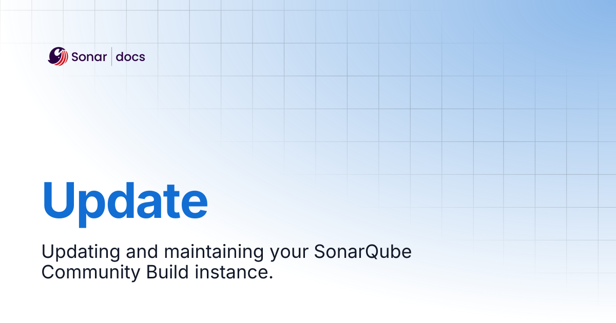 Update | SonarQube Community Build | Sonar Documentation