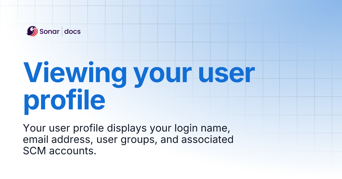 Viewing your user profile | SonarQube Community Build | Sonar Documentation