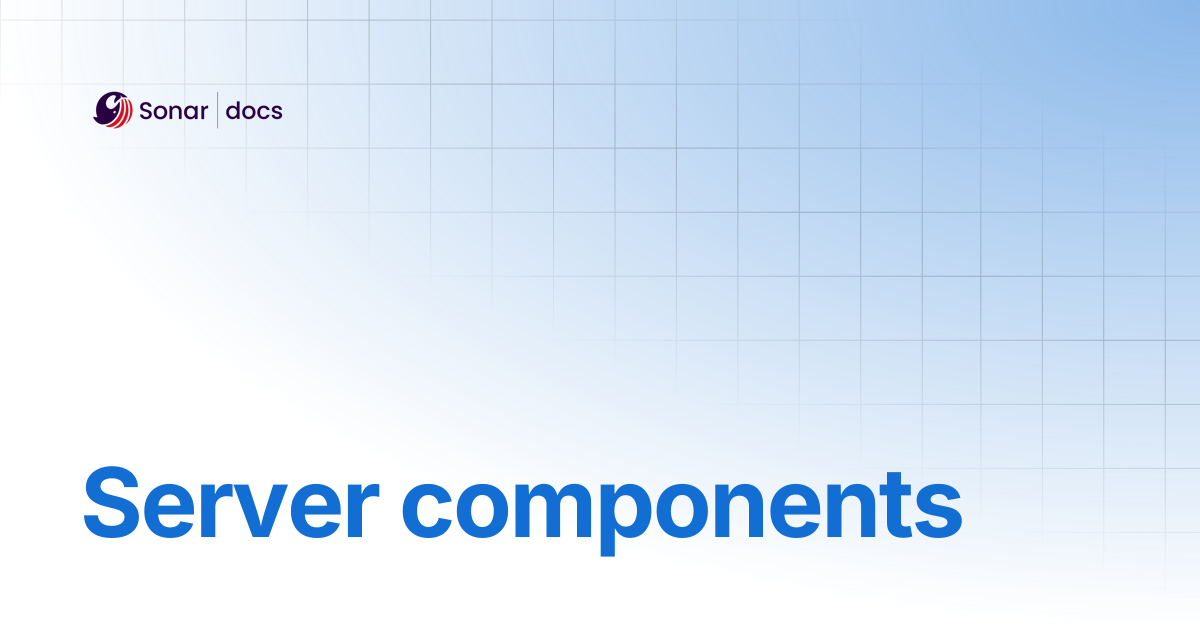 Server components | SonarQube Community Build | Sonar Documentation