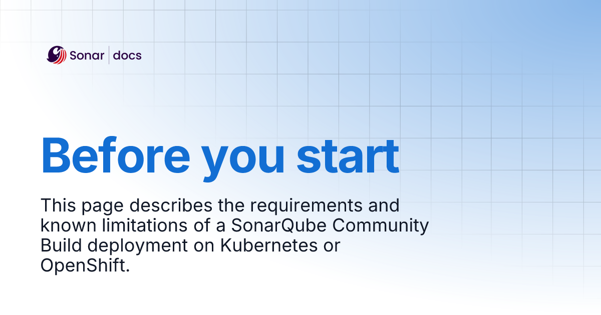 Before you start | SonarQube Community Build | Sonar Documentation