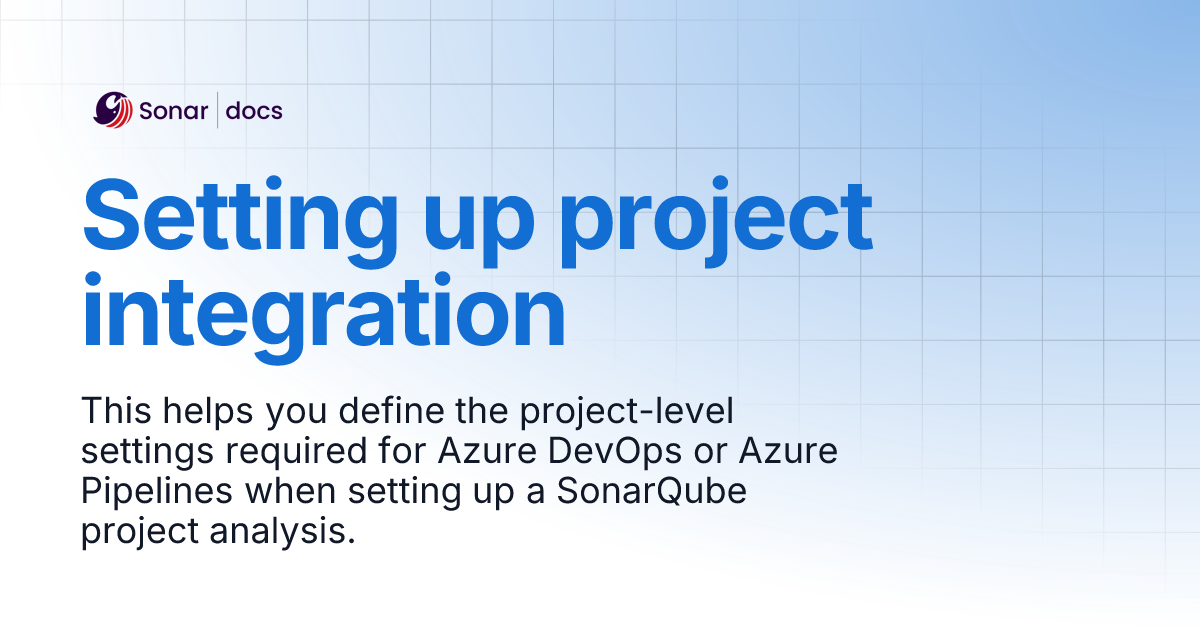 Setting up project integration | SonarQube Community Build | Sonar Documentation