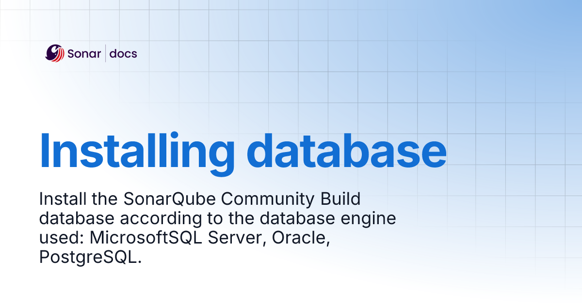 Installing database | Sonar Documentation
