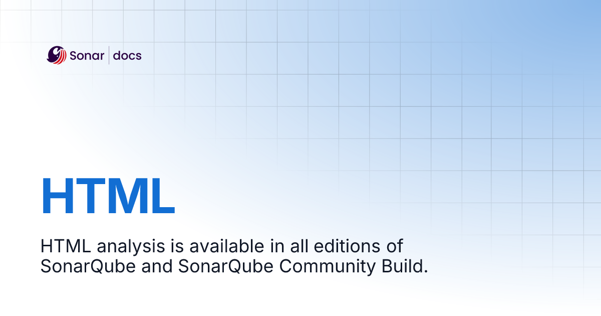 HTML | SonarQube Community Build | Sonar Documentation