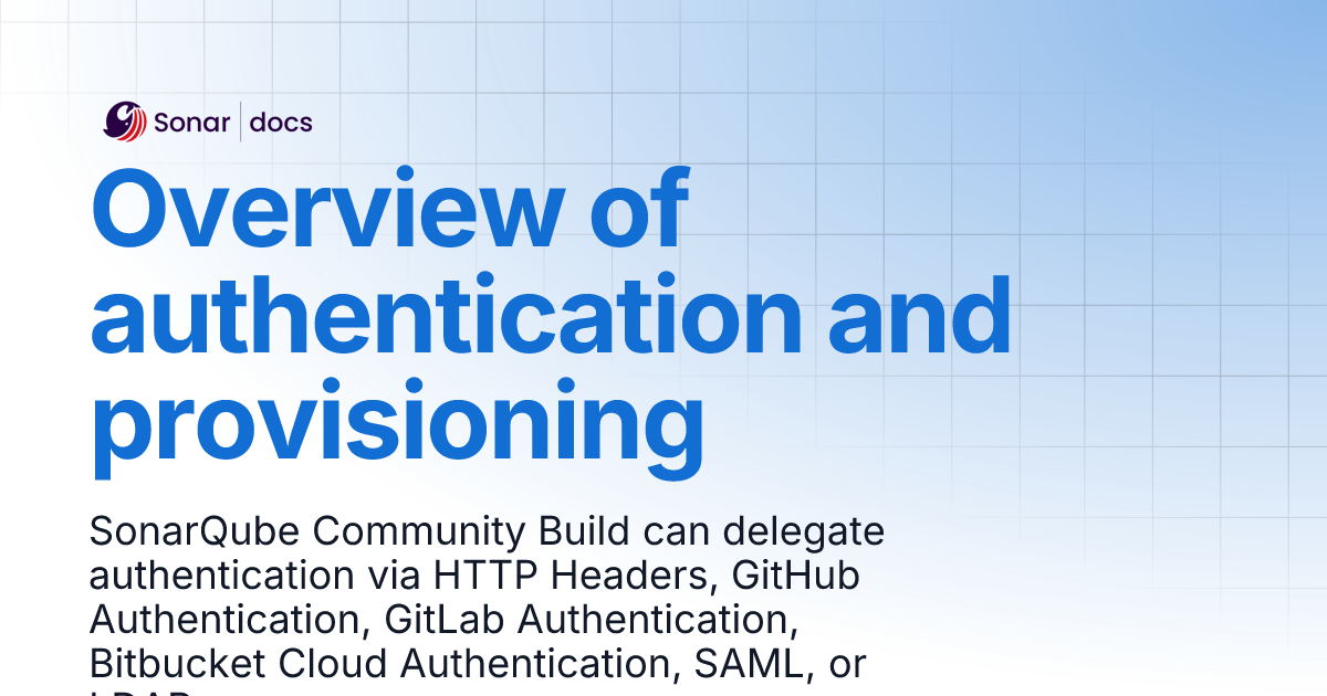 Overview of authentication and provisioning | Sonar Documentation