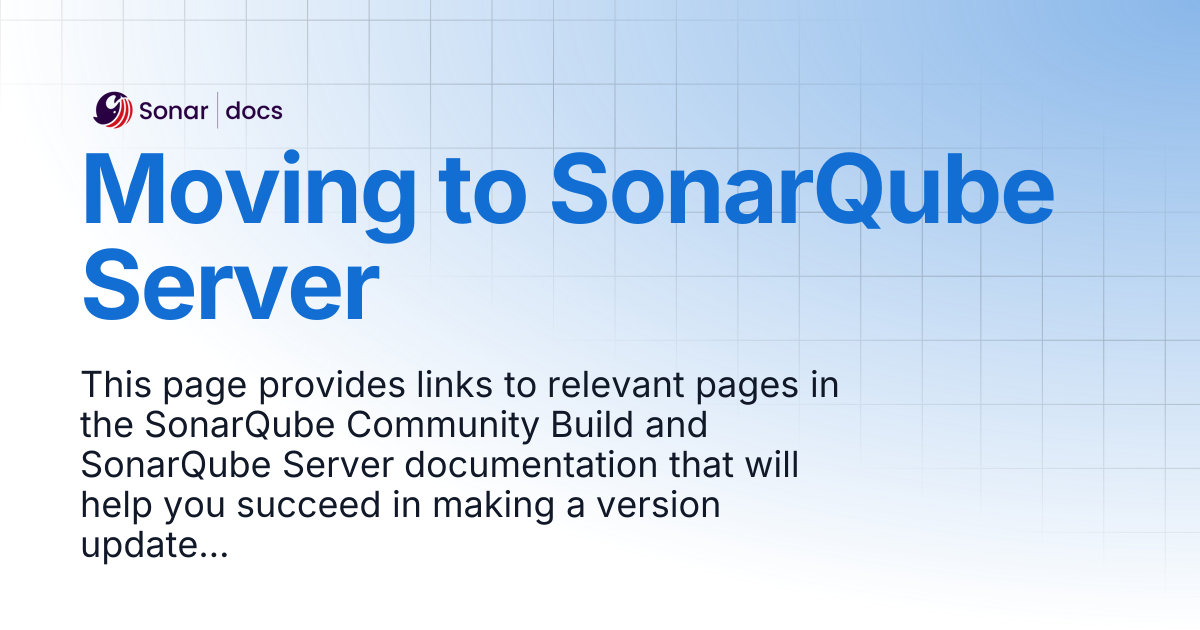 Moving to SonarQube Server | SonarQube Community Build | Sonar ...