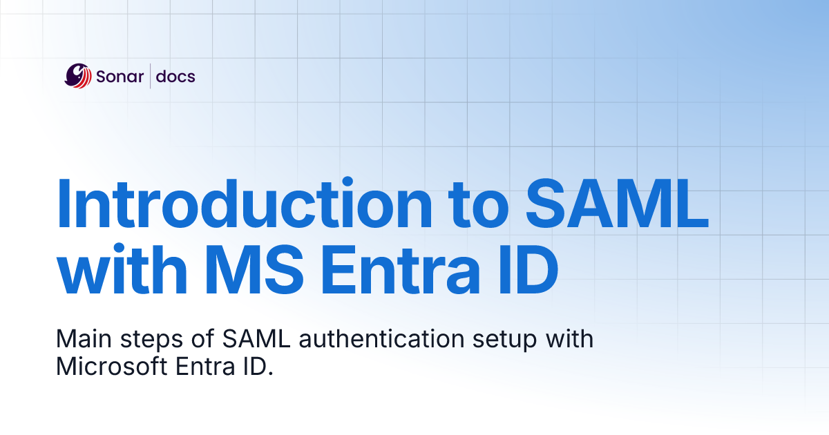 Introduction to SAML with MS Entra ID | SonarQube Community Build ...