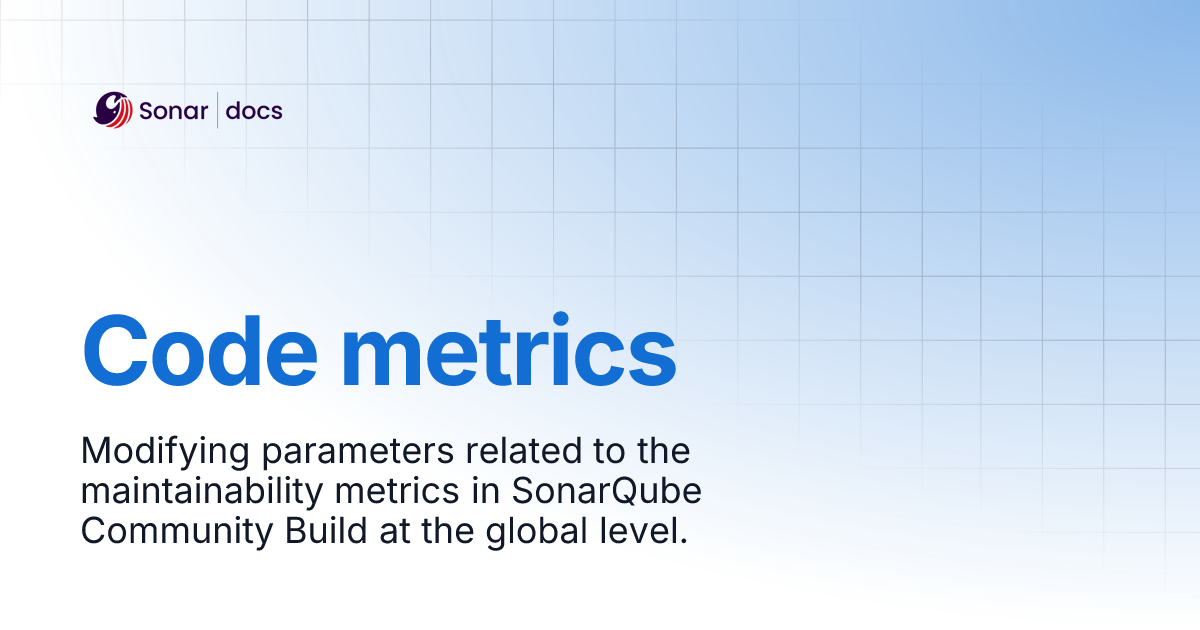 Code metrics | SonarQube Community Build | Sonar Documentation