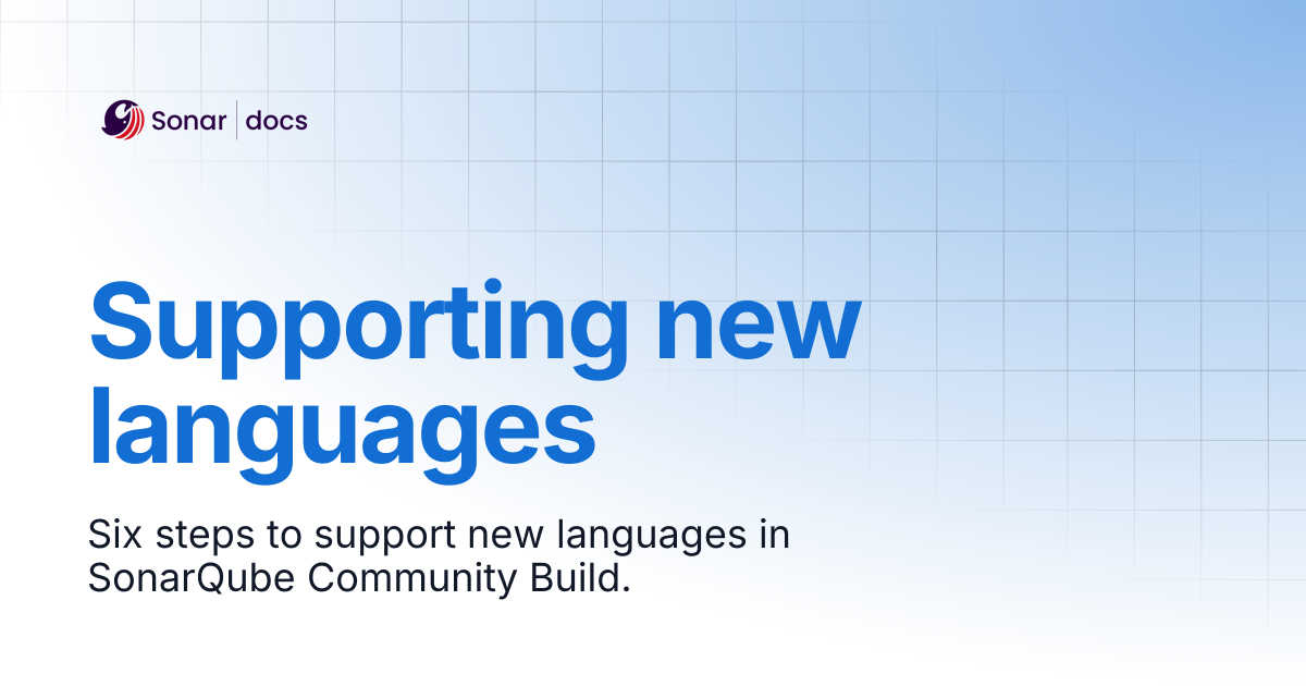 Supporting new languages | SonarQube Community Build | Sonar Documentation