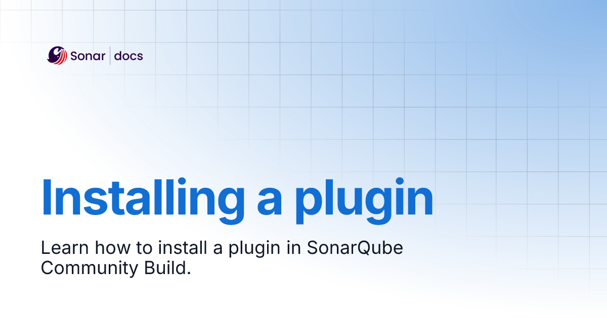 Installing a plugin | SonarQube Community Build | Sonar Documentation
