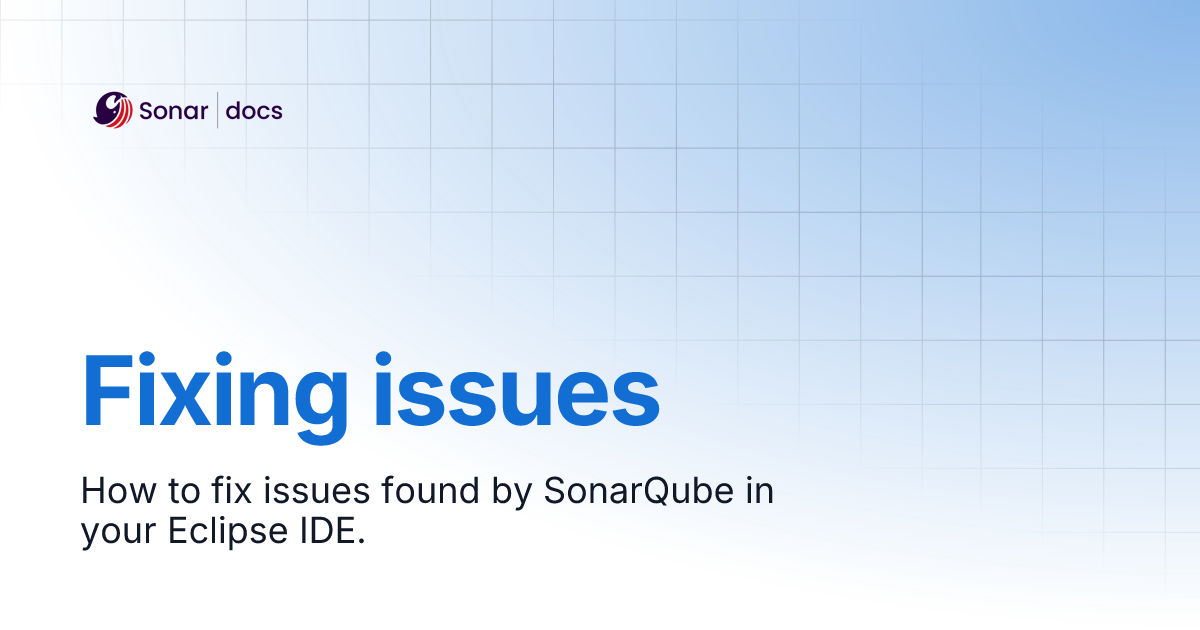 Fixing issues | Eclipse | Sonar Documentation