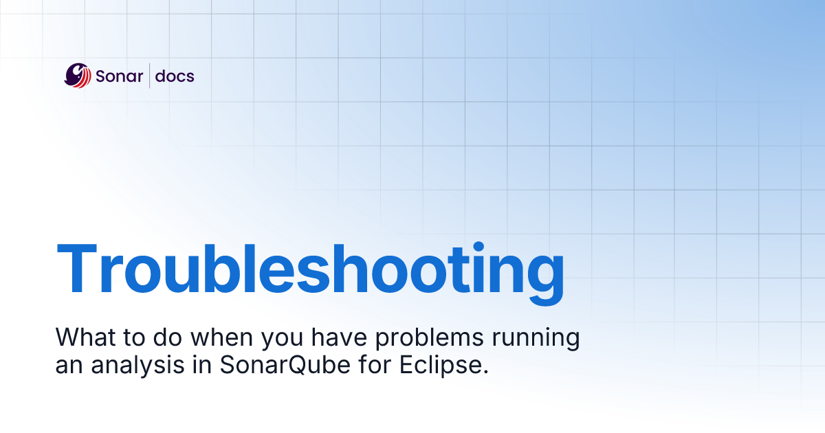 Troubleshooting | Eclipse | Sonar Documentation