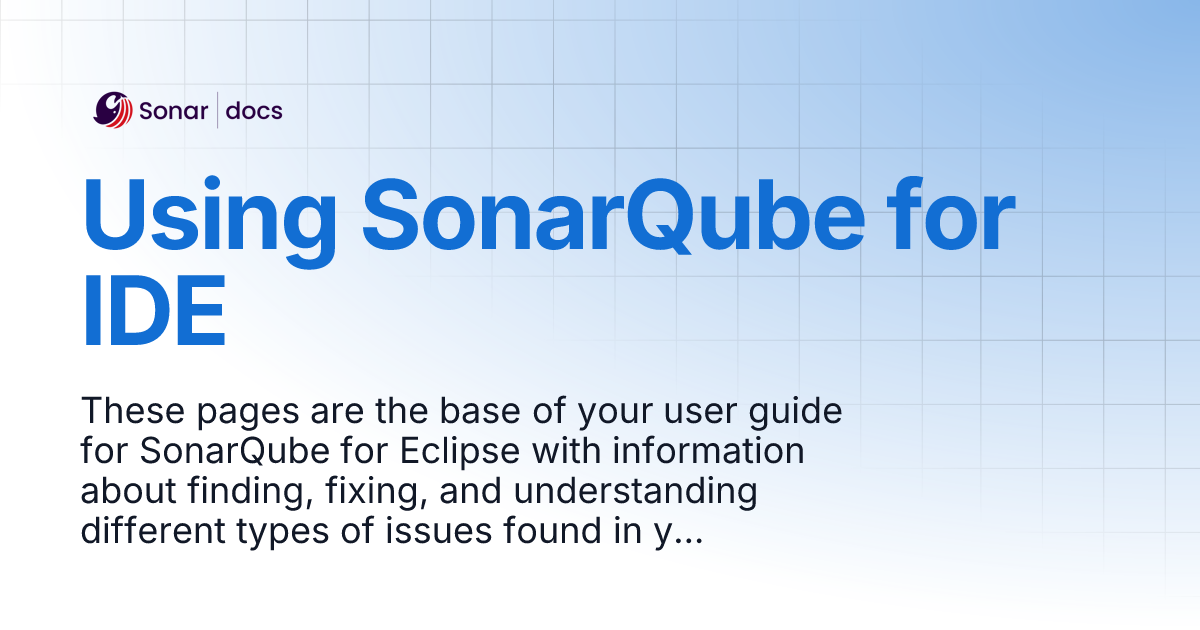 Using SonarQube for IDE | Eclipse | Sonar Documentation