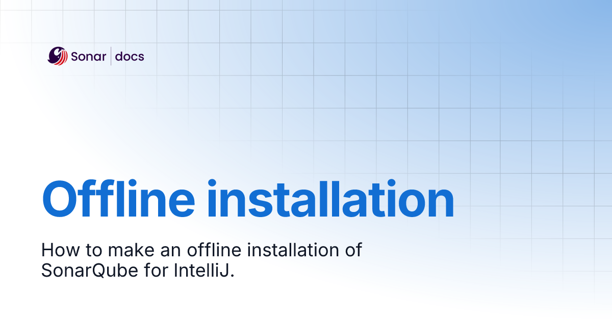 Offline installation | Intellij | Sonar Documentation