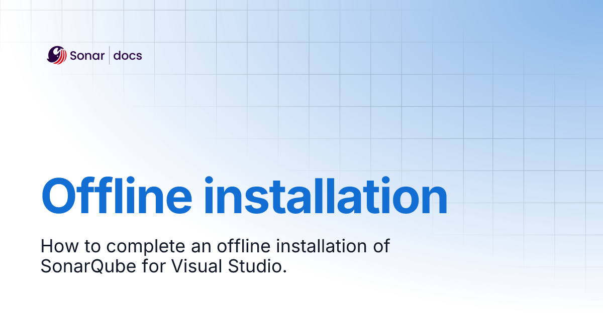 Offline installation | Visual Studio | Sonar Documentation