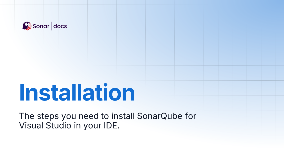 Installation | Visual Studio | Sonar Documentation