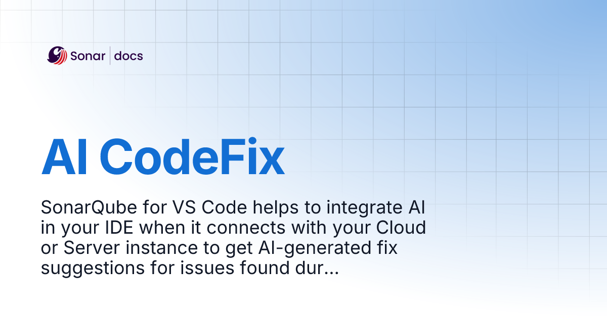 AI CodeFix | VS Code | Sonar Documentation
