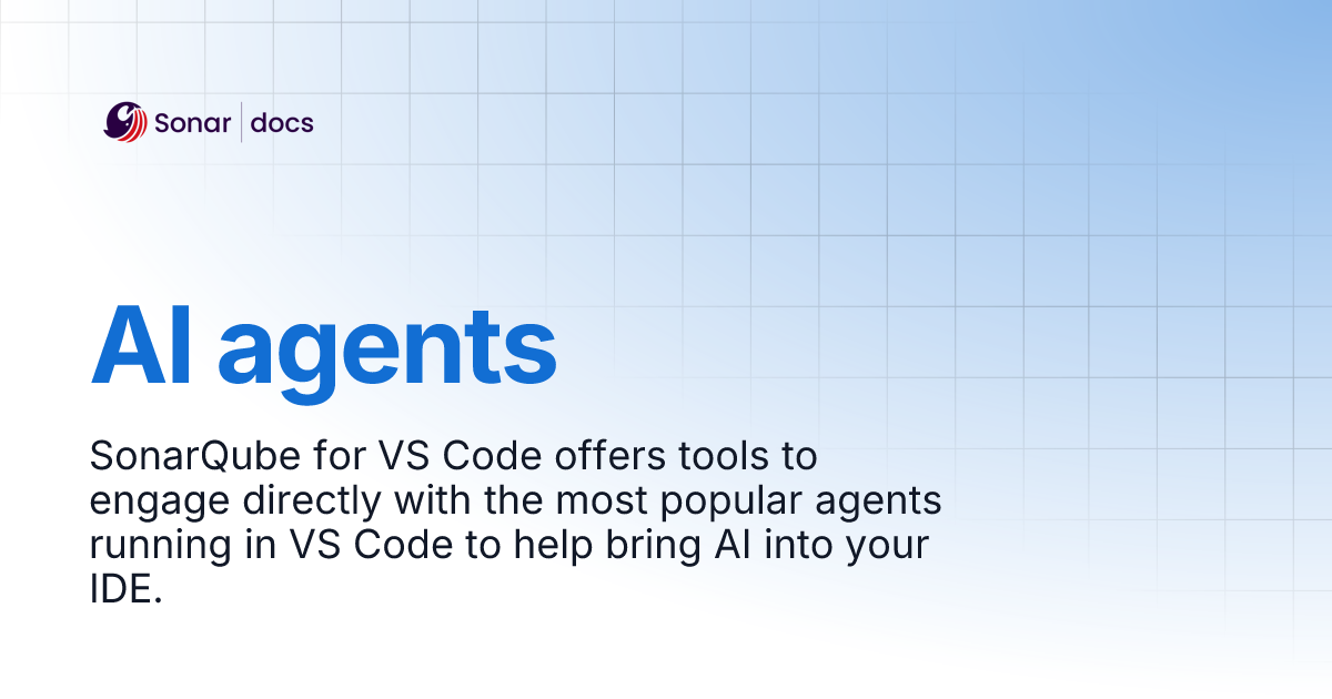 AI agents | VS Code | Sonar Documentation