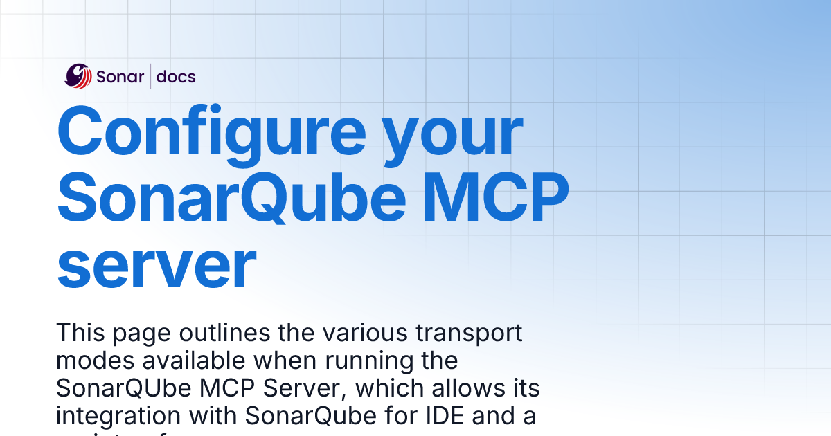 Configure your SonarQube MCP server | SonarQube MCP server | Sonar Documentation