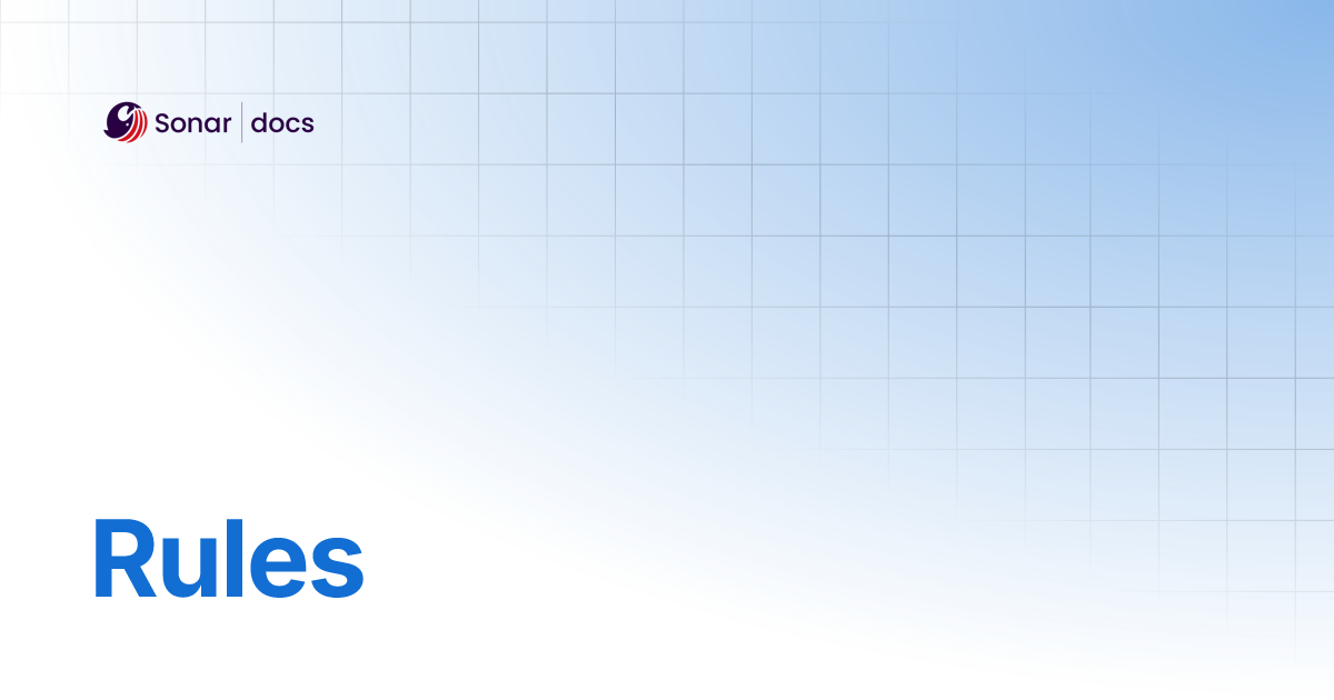 Rules | Sonar Documentation