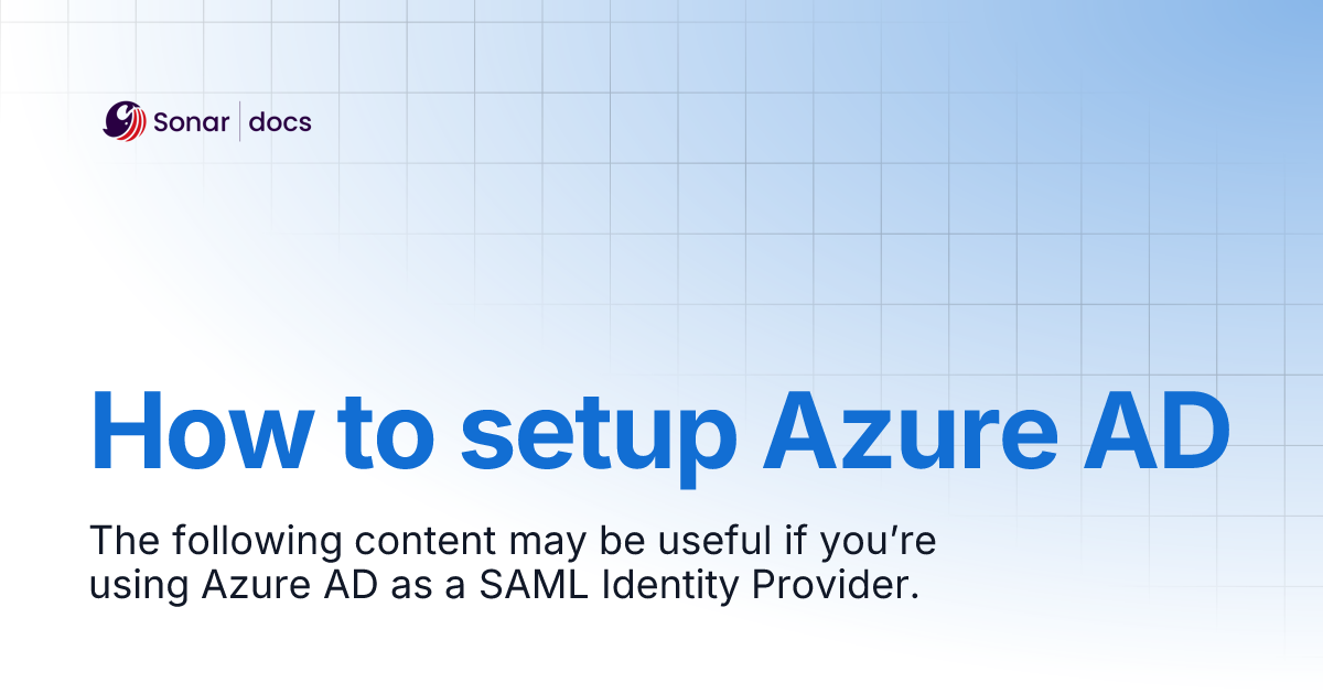 How to setup Azure AD | SonarQube Server 10.3 | Sonar Documentation