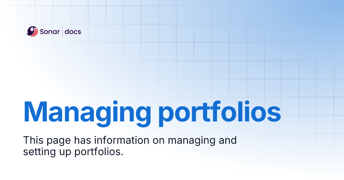 Managing portfolios | Sonar Documentation