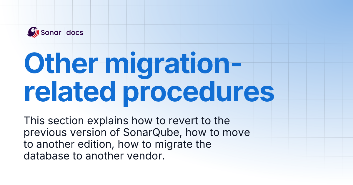 Other migration-related procedures | Sonar Documentation
