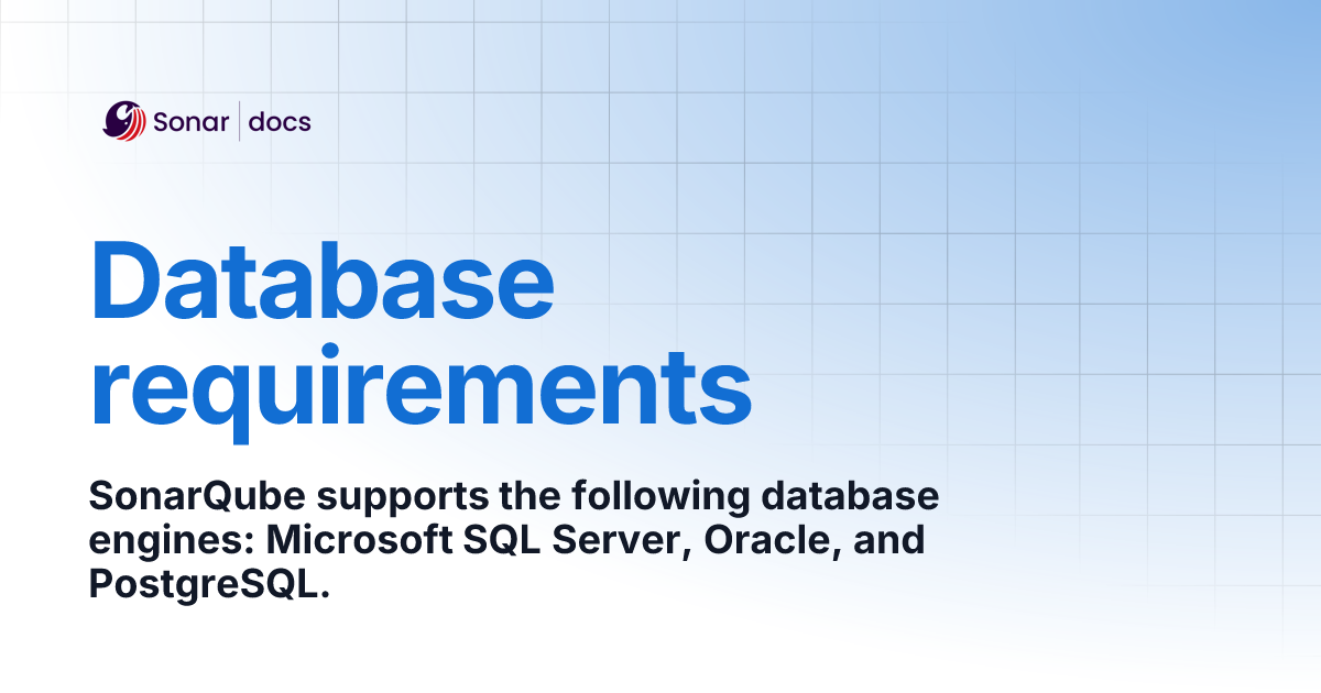 Database requirements | Sonar Documentation