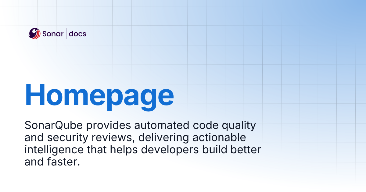 Homepage | SonarQube Server 10.6 | Sonar Documentation