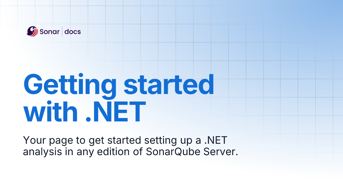 Getting started with .NET | SonarQube Server 10.8 | Sonar Documentation