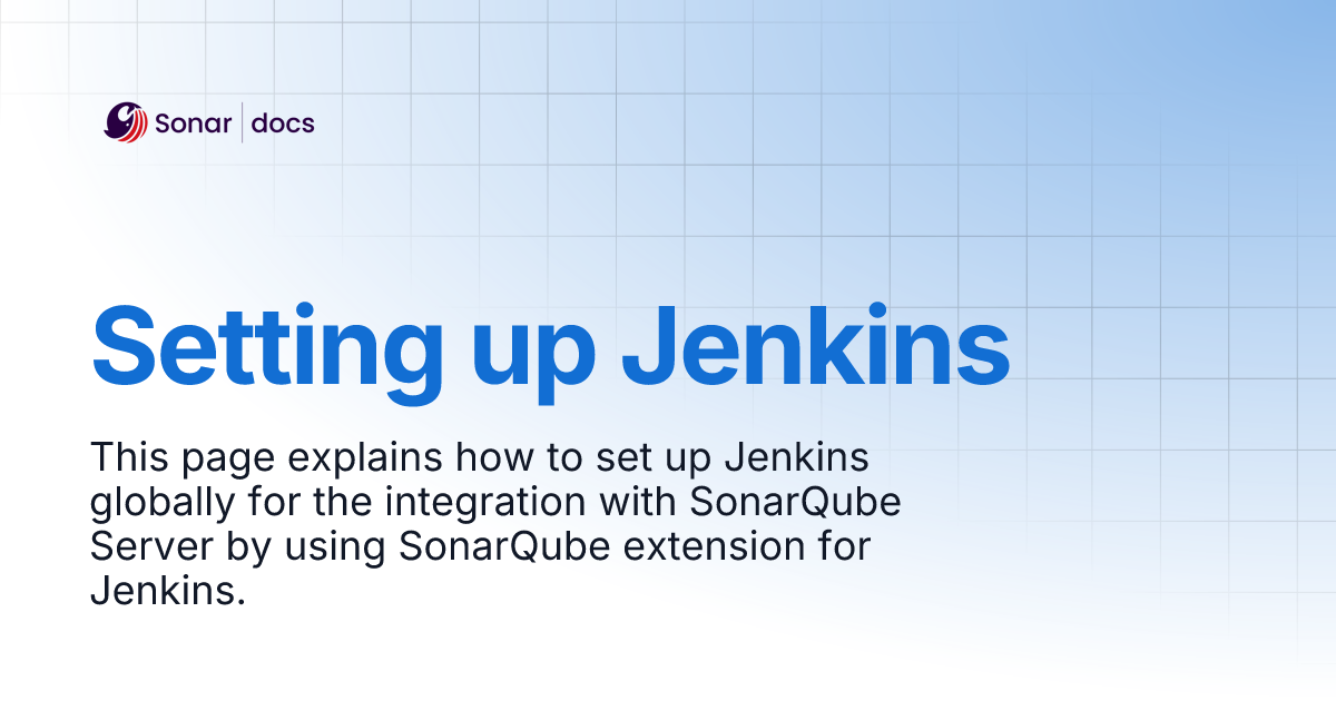 Setting up Jenkins | Sonar Documentation