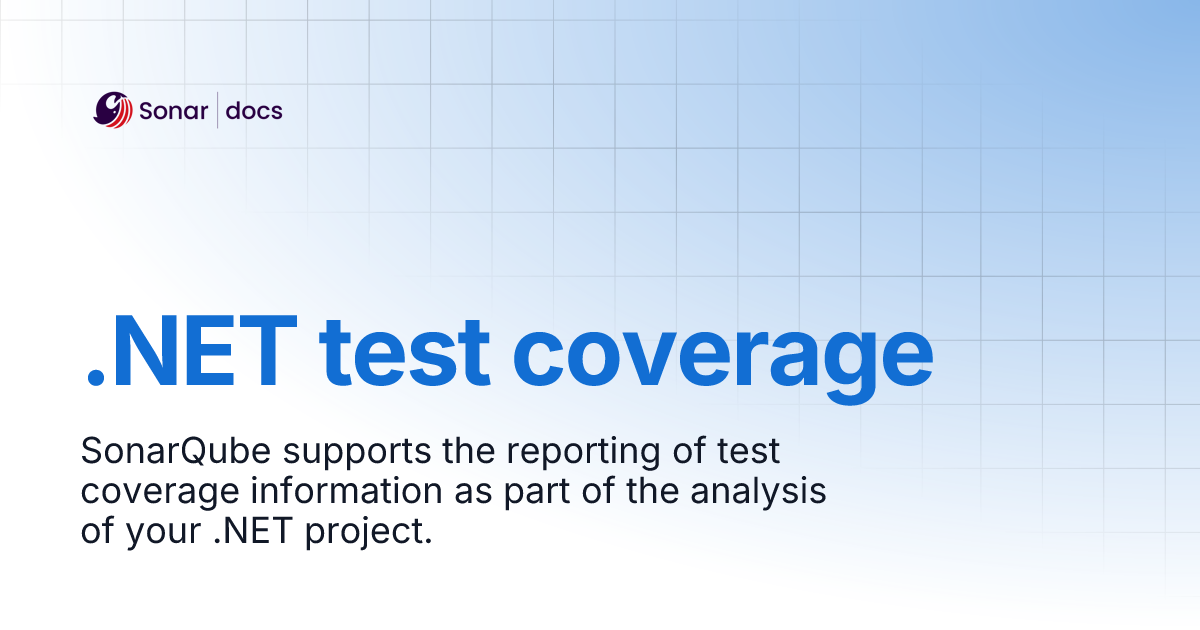 .NET test coverage | Sonar Documentation