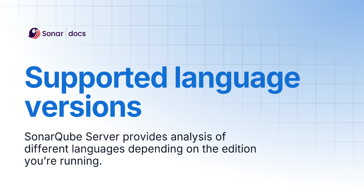 Supported language versions | Sonar Documentation